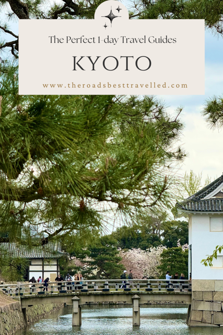Chloe's Ultimate Travel Guide to Exploring Kyoto in 1 Day - The Roads ...